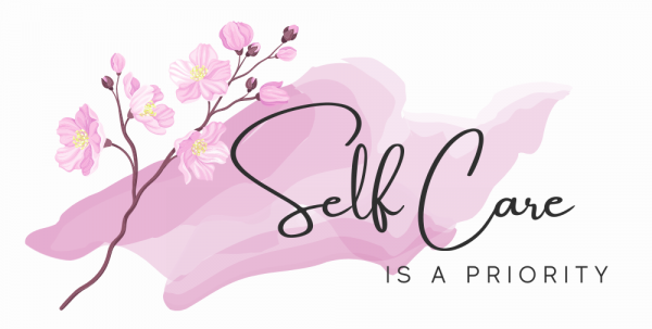 Self Care Is A Priority - Self Care Is A Priority